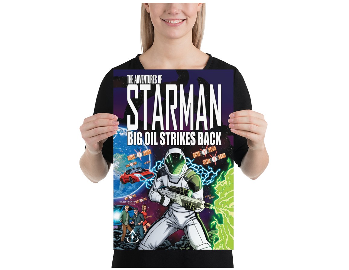 The Adventures of Starman Big Oil Strikes Back Poster ⋆ The Adventures of Starman